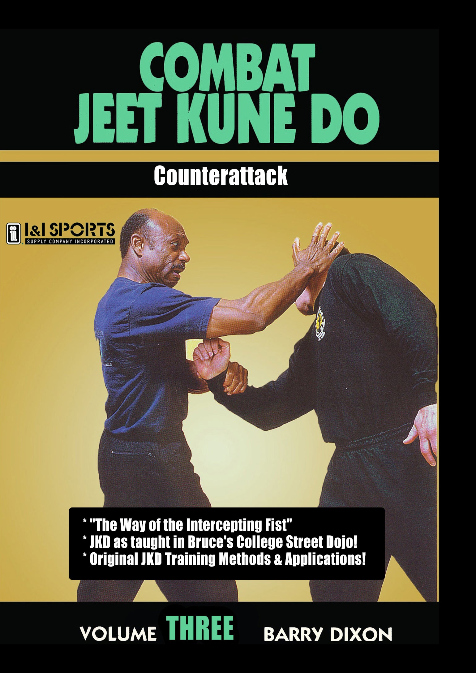 Combat Jeet Kune Do DVD 3 Counterattack by Barry Dixon – Budovideos Inc