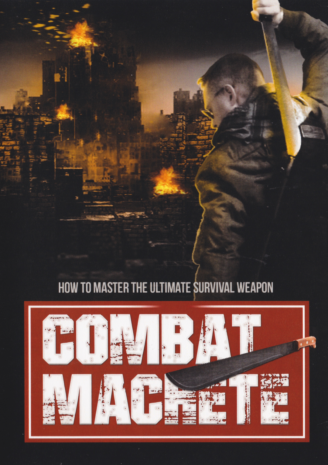 Combat Machete: How to Master the Ultimate Survival Weapon DVD by Jeff – Budovideos Inc
