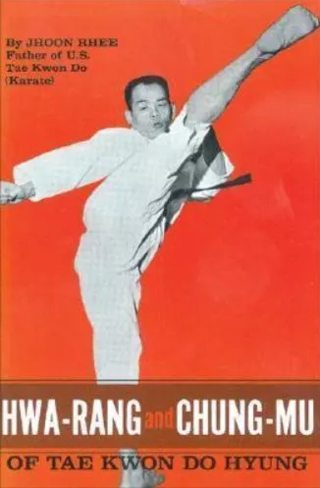 Hwa-Rang and Chung-Mu of Tae Kwon Do Hyung Book by Jhoon Rhee (Preowne ...