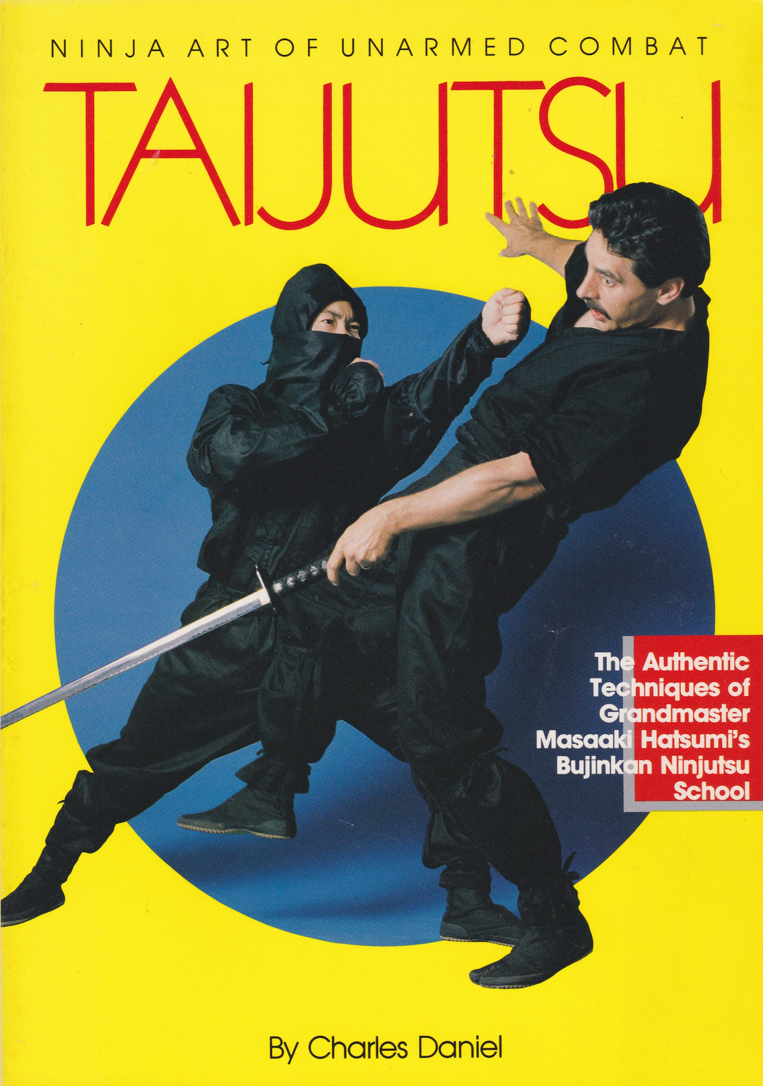 Taijutsu Ninja Art of Unarmed Combat Book Book by Charles Daniel (Preo – Budovideos Inc