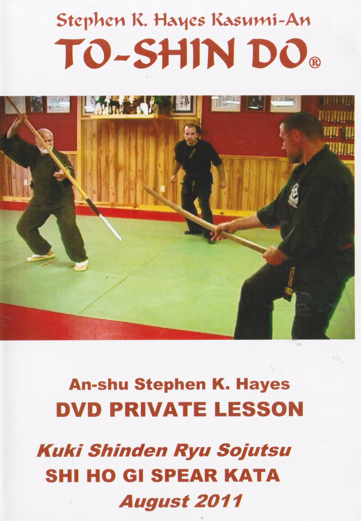 To-Shin Do Kuki Shinden Ryu Sojutsu Shi Ho Gi Spear Kata DVD with Step ...