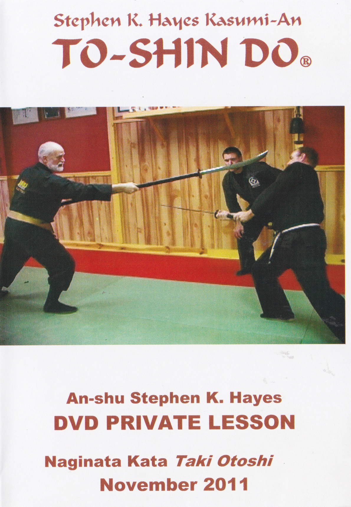 To-Shin Do Naginata Kata Taki Otoshi DVD with Stephen Hayes ...