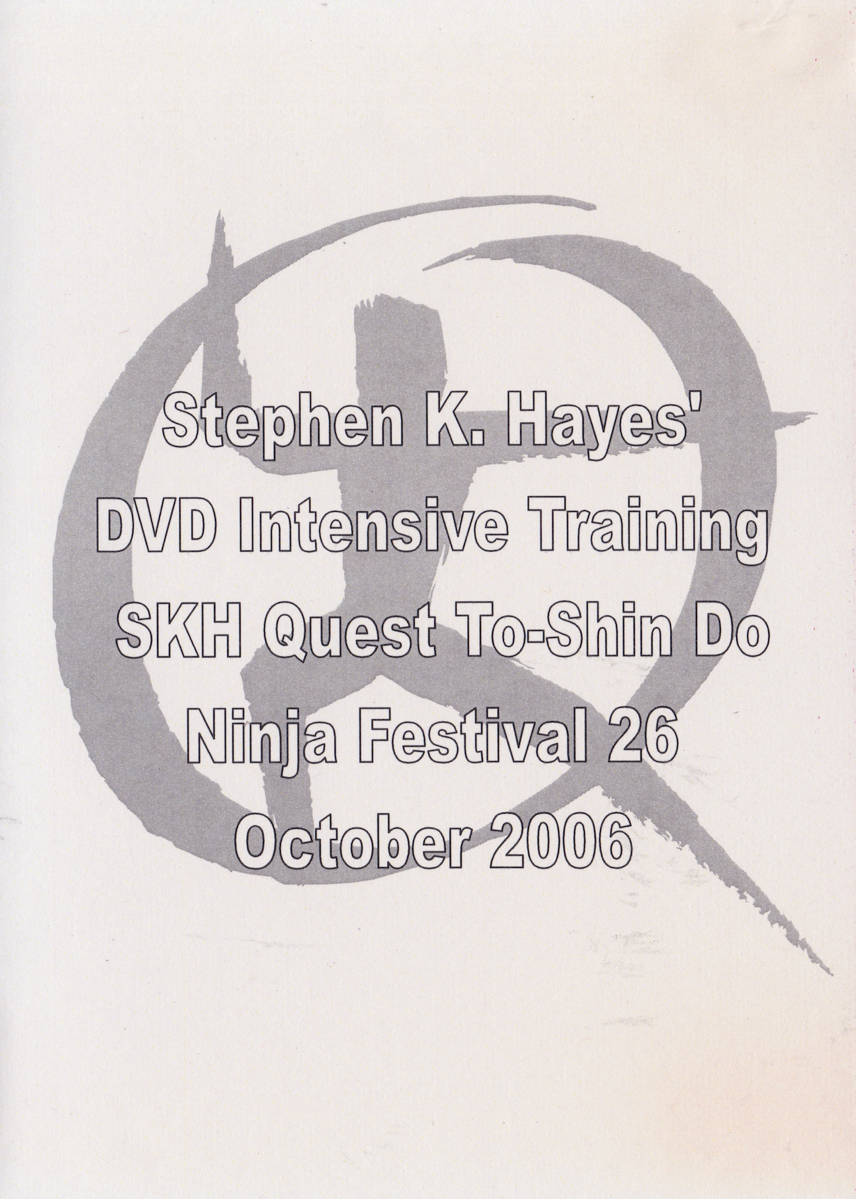 To-Shin Do Ninja Festival 26 (Three DVD Set) with Stephen Hayes (Preow ...