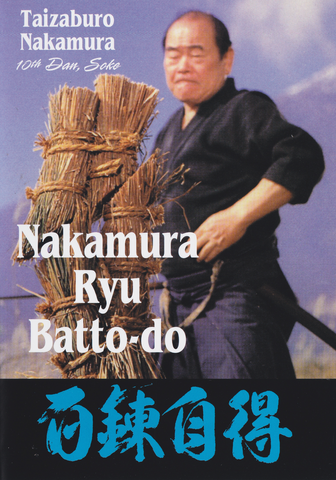 Nakamura Ryu Batto Jutsu DVD with Taizaburo Nakamura - Budovideos Inc